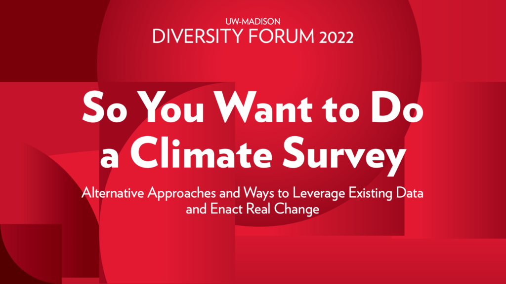 So You Want to Do a Climate Survey: Alternative Approaches and Ways to ...